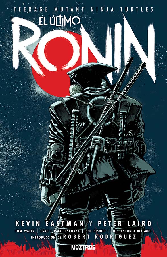 Teenage Mutant Ninja Turtles – El Último Ronin - MOZTROS – IKIGAI COMICS